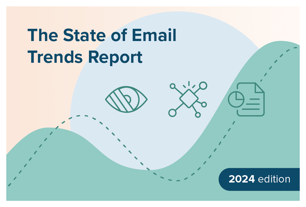 The State of Email Reports | Litmus